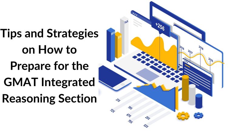 10 Tips to ace the GMAT Integrated Reasoning (IR) section