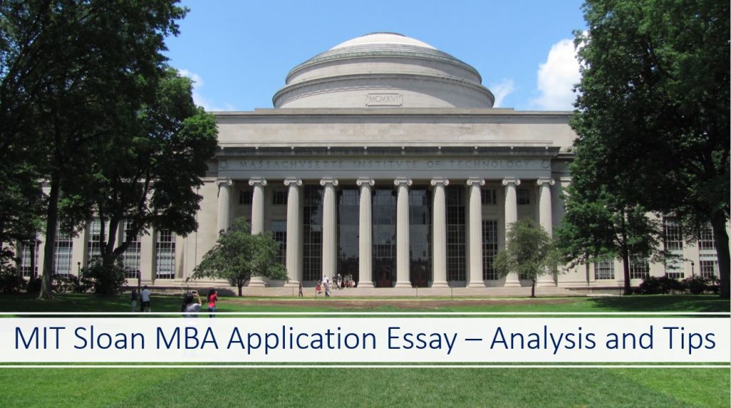 MIT Sloan MBA Essays 2022-2023: Analysis and Tips from an MIT Fellow