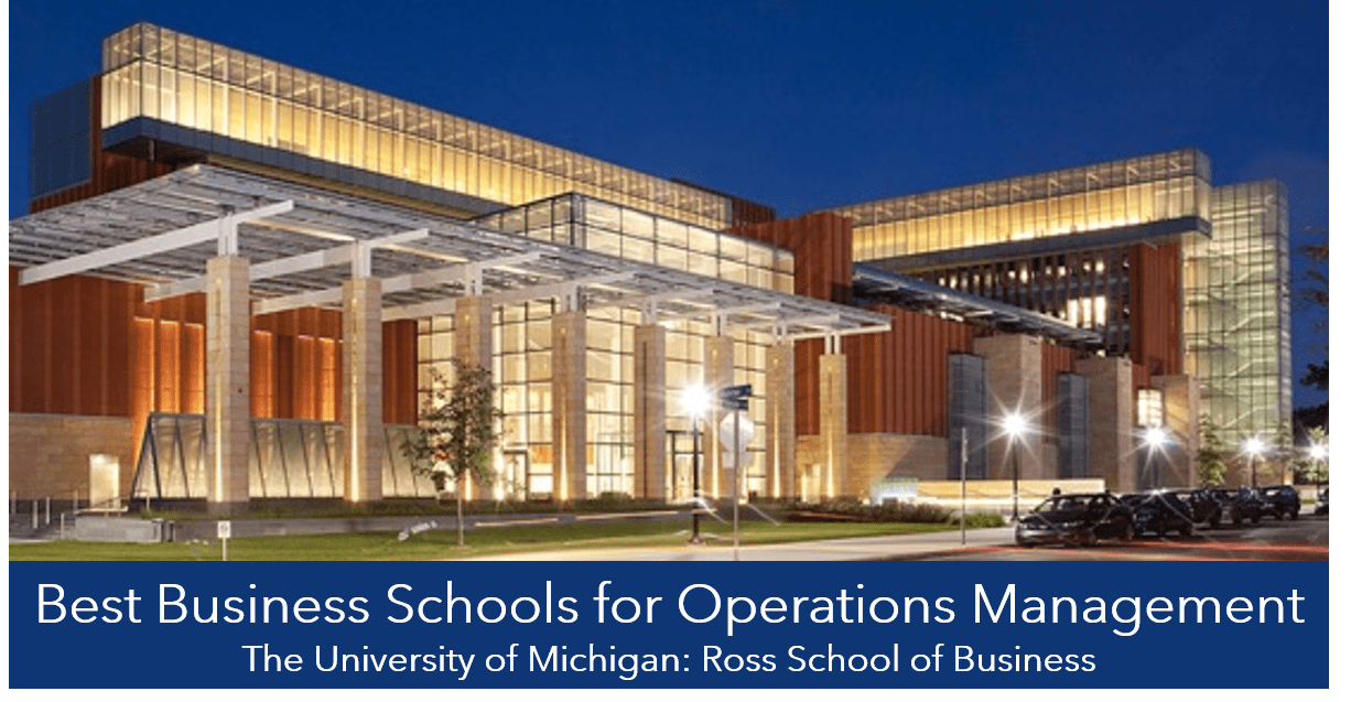 10 Best Business Schools in Operations 2023