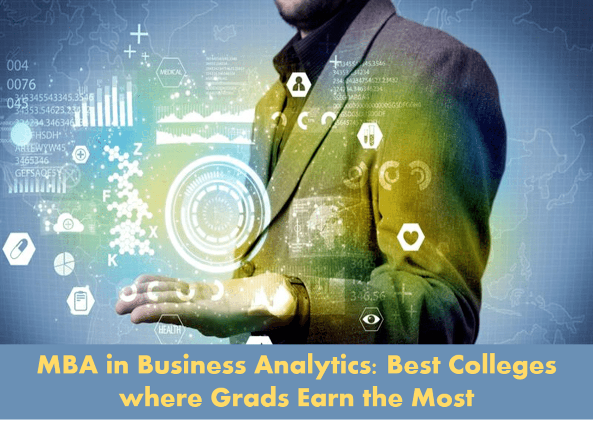 10 MBA Program Where Grads Earn the Most in Business Analytics 2021