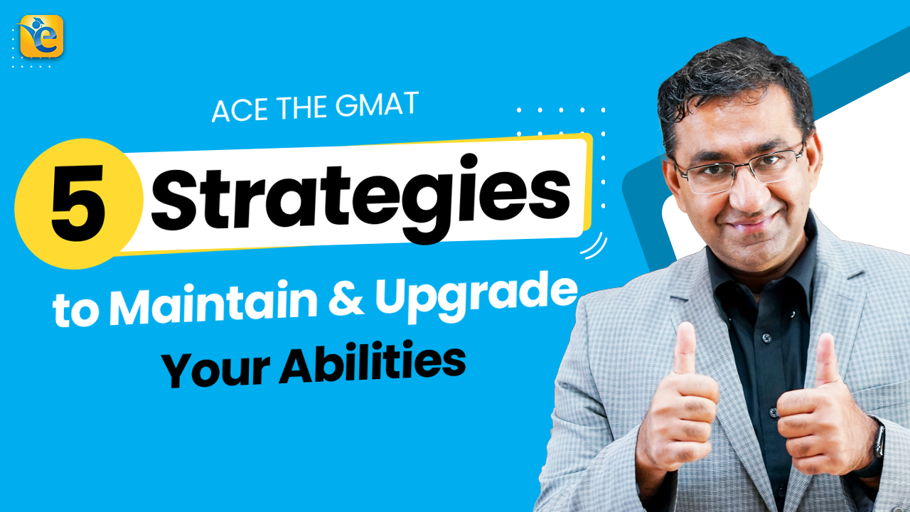Navigating Your GMAT Preparation: Strategies to Maintain and Enhance ...